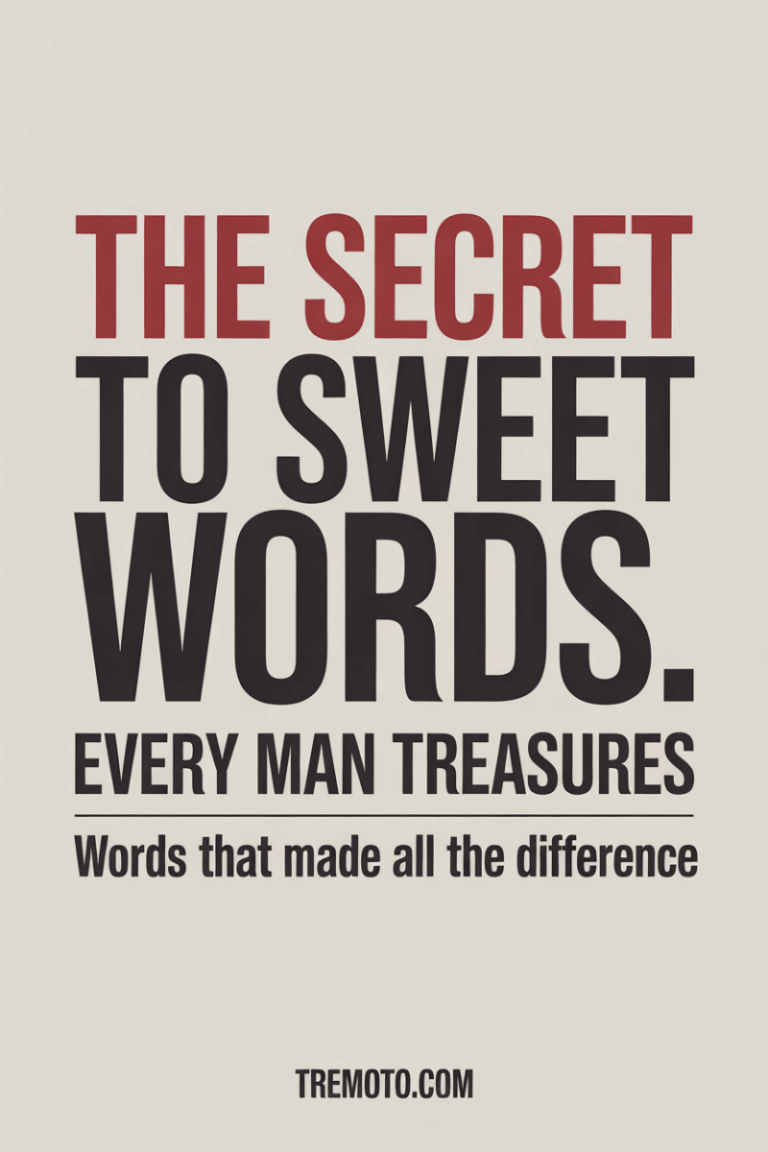 17 Sweet Things to Say to a Man That Will Melt His Heart