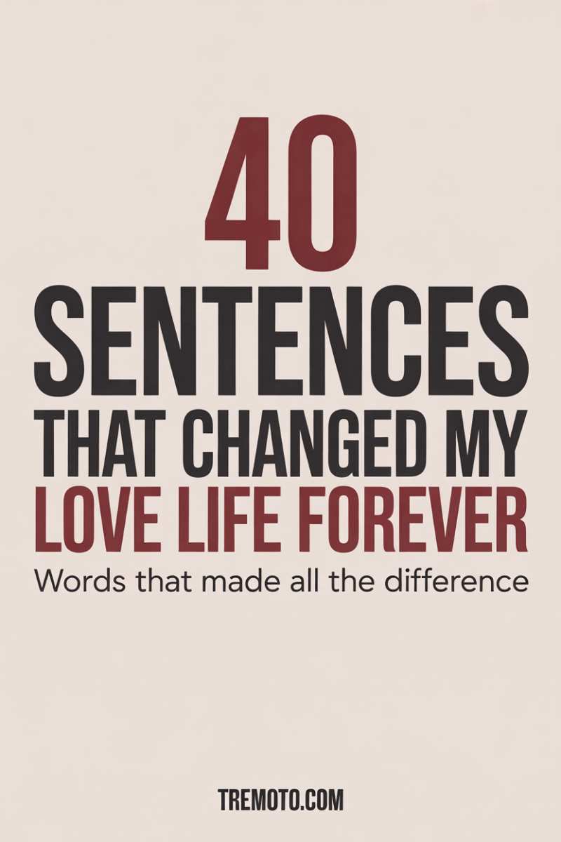 40 Simple Sentences That Can Rekindle Love and Connection